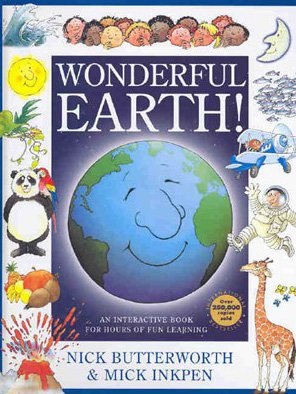 Wonderful Earth: An interactive book for hours of fun learning : Mick ...