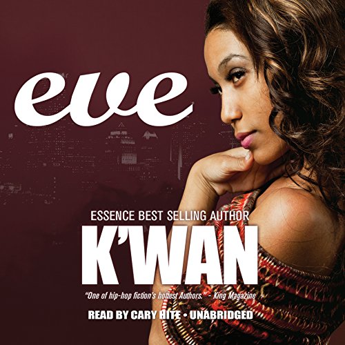 Amazon.com: Eve (Audible Audio Edition): Cary Hite, K'wan, Urban ...