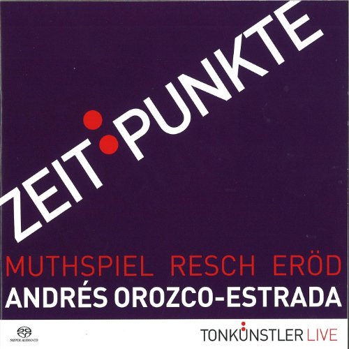 Play Tonkünstler live - Zeitpunkte by Andrés Orozco-Estrada, Benjamin ...