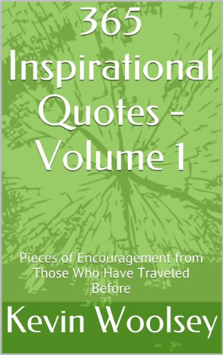 365 Inspirational Quotes - Volume 1 eBook : Woolsey, Kevin: Amazon.co ...