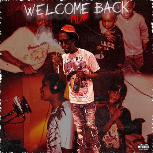 Welcome Back [Explicit] by Talib on Amazon Music - Amazon.co.uk