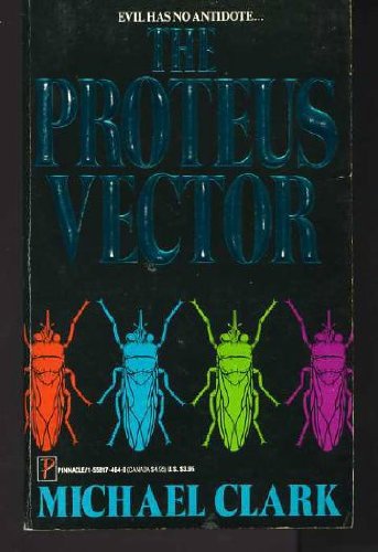 The Proteus Vector: Clark, Michael: 9781558174641: Amazon.com: Books
