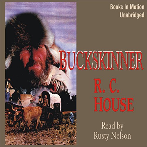 Amazon.com: Buckskinner (Audible Audio Edition): R. C. House, Rusty ...