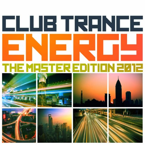 Play Club Trance Energy, the Master Edition 2012 (25 Trance Classic ...