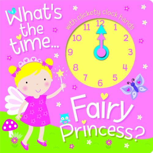Fairy Princess Clock Book: Learn How to Read the Time with the Fairy ...