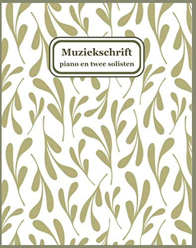 Muziekschrift piano en twee solisten: Blanco bladmuziek, 3 x 4 ...