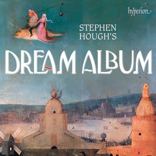 Amazon.com: Stephen Hough's Dream Album: Piano Bonbons : Antonín Dvořák ...