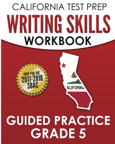 Amazon.com: CALIFORNIA TEST PREP Writing Skills Workbook Guided ...