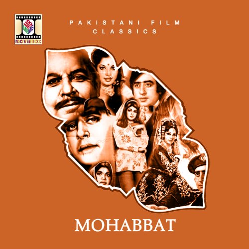 Amazon.com: Mohabbat (Pakistani Film Soundtrack) : VARIOUS ARTISTS ...