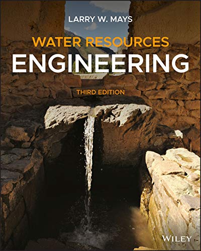 Water Resources Engineering, 3rd Edition eBook : Larry W. Mays: Amazon ...