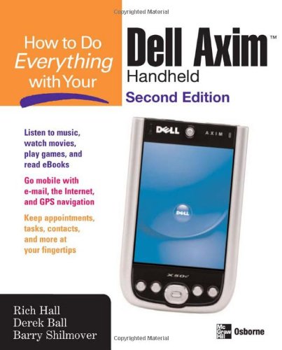 Amazon.com: How to Do Everything with Your Dell Axim Handheld, Second ...