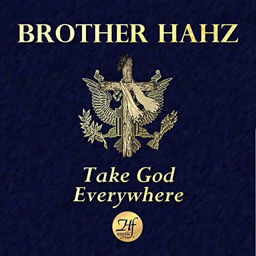 Play Take God Everywhere by Brother Hahz on Amazon Music