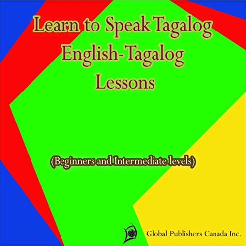 Amazon.com: Learn to Speak Tagalog, English-Tagalog Lessons : Global ...
