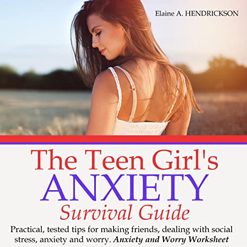 Amazon.com: The Teen Girl's Anxiety Survival Guide: Ten Ways to Conquer ...