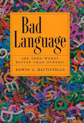 Bad Language: Are Some Words Better than Others? - Kindle edition by ...