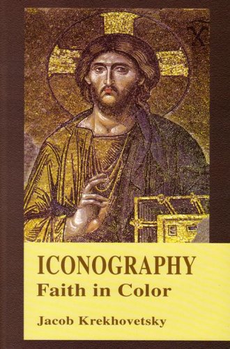 Iconography: Faith in Color: Jacob Krekhovetsky: 9780921537809: Amazon ...