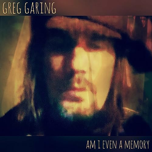 Spiele Am I Even a Memory von Greg Garing auf Amazon Music ab