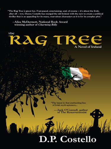 Amazon.com: The Rag Tree: A Novel of Ireland eBook : Costello,D.P ...