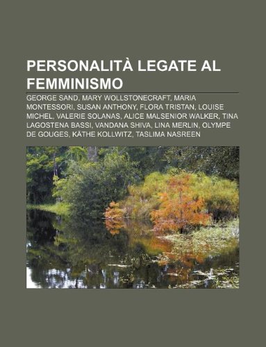 Amazon.co.jp: Personalita Legate Al Femminismo: George Sand, Mary ...