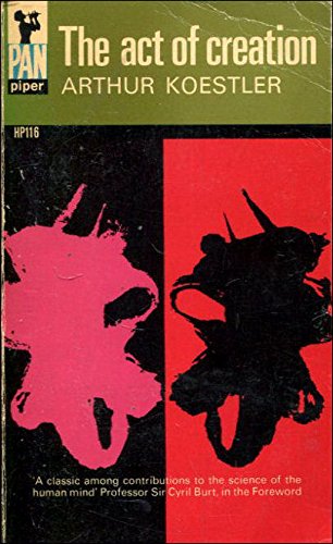 The Act of Creation: Arthur Koestler: Amazon.com: Books