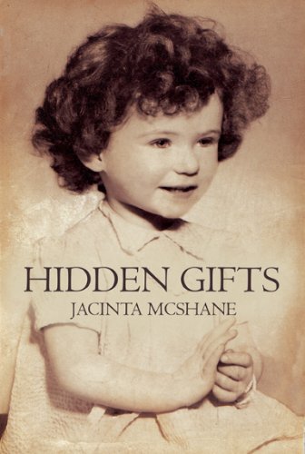Hidden Gifts: Amazon.co.uk: McShane, Jacinta: 9781849630139: Books