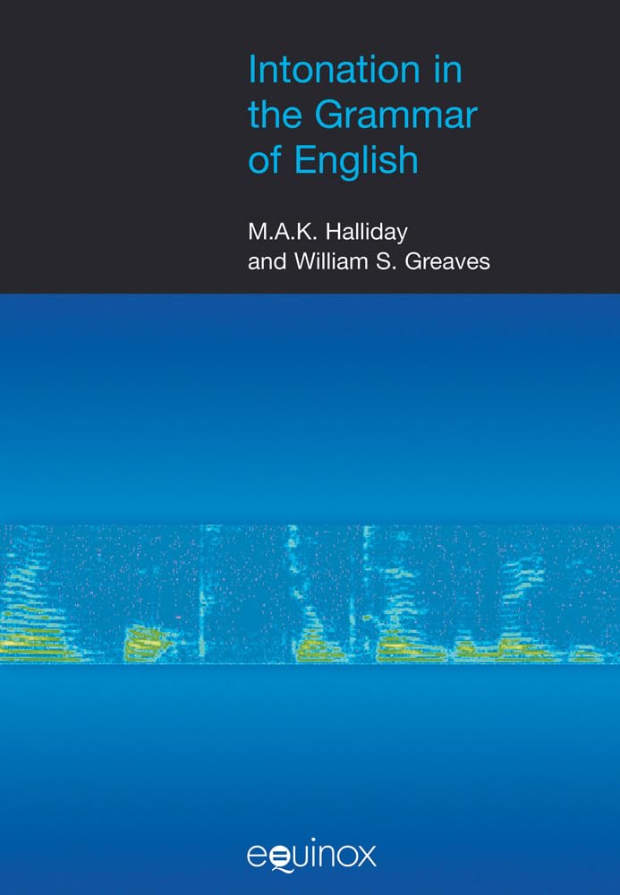 Amazon.com: Intonation in the Grammar of English (Equinox Textbooks and ...