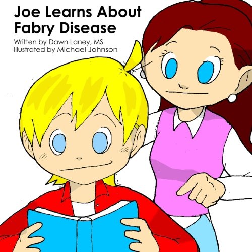 Joe Learns About Fabry Disease: Dawn Laney, Michael Johnson ...