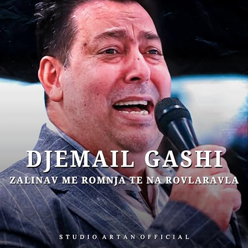 Play Djemail Gashi (Zalinava Me Romnja Te Na Rovlaravla) by Studio ...