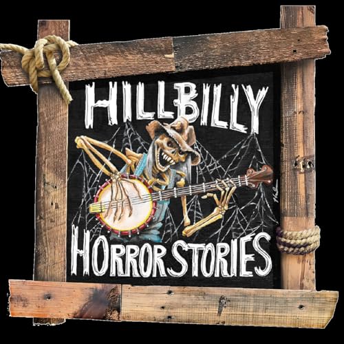 Amazon.com: Hillbilly Horror Stories Paranormal Podcast : Jerry Paulley ...