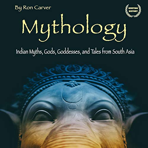 Amazon.com: Mythology: Legends, Gods, and Myths from India (Audible ...