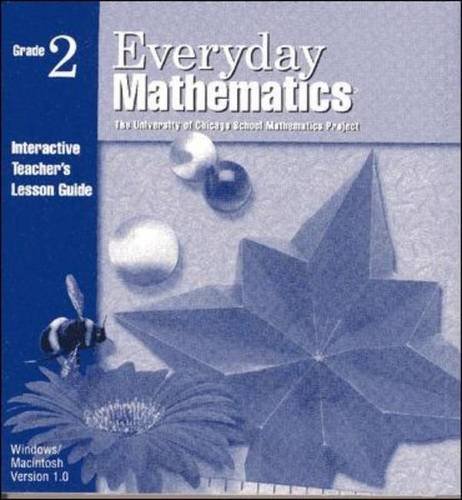 Everyday Mathematics: Grade 2: Interactive Teacher's Lesson Guide CD ...