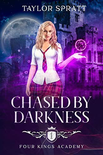 Chased by Darkness: A Paranormal Academy Romance: (Four Kings Academy ...