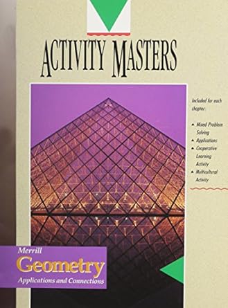 Merrill Geometry: Applications and Connections/Activity Masters ...