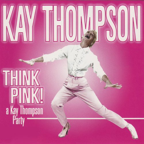 Play Think Pink! A Kay Thompson Party by Kay Thompson on Amazon Music
