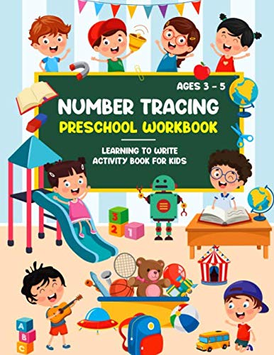 Number Tracing Preschool Workbook for Kids Ages 3-5: Traceable Numbers ...