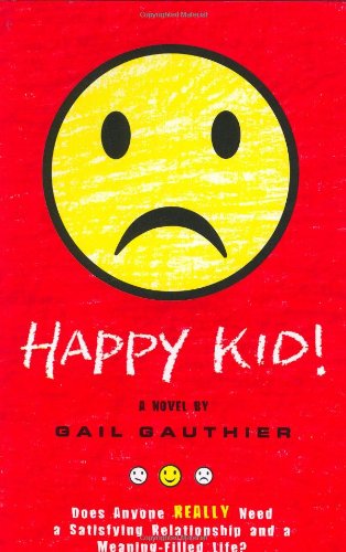 Amazon.com: Happy Kid!: 9780399242663: Gauthier, Gail: Books