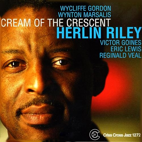 Amazon.com: Cream Of The Crescent : Herlin Riley: Digital Music