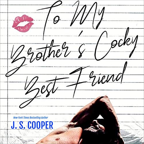 Amazon.com: To My Brother's Cocky Best Friend: The Inappropriate ...