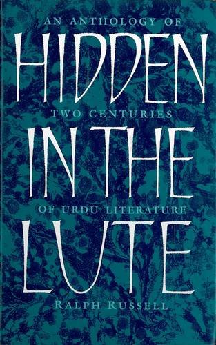 Buy Hidden in the Lute: Anthology of Two Centuries of Urdu Literature ...
