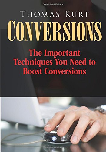 Conversions: The Important Techniques You Need to Boost Conversions ...