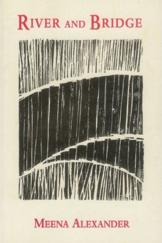 River and Bridge: Alexander, Meena: 9780920661567: Amazon.com: Books