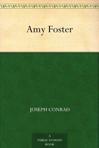 Amazon.com: Amy Foster eBook : Conrad, Joseph: Kindle Store