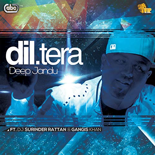 Amazon.co.jp: Dil Tera : Deep Jandu feat. DJ Surinder Rattan & Gangis ...