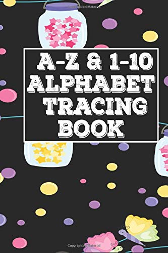 Buy A-Z & 1-10 Alphabet Tracing Book: ABC Alphabet Letter Number ...