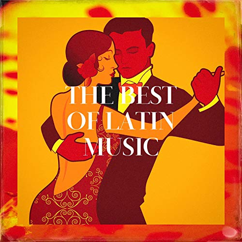The best of latin music by Latin Music All Stars, Musica Latina, Latin ...