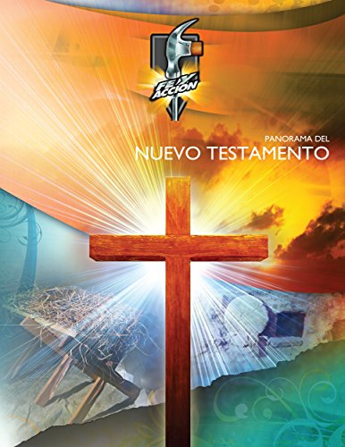 Panorama del Nuevo Testamento (Serie fe y acción nº 1013) (Spanish ...