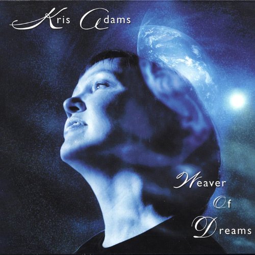 Amazon MusicでKris AdamsのWeaver of Dreamsを再生する
