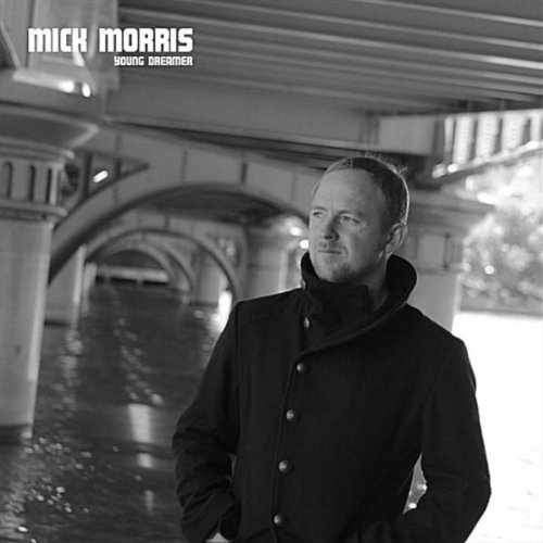 Play Young Dreamer by Mick Morris on Amazon Music