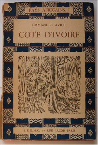 Amazon.com: La Cote D'Ivoire (Pays Africains 1): Emmanuel Avice ...