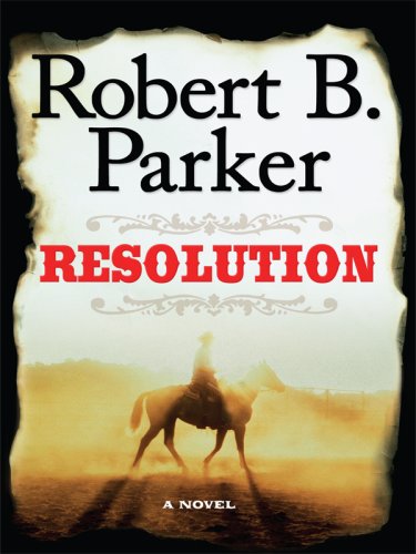 Resolution (Wheeler Large Print Book Series): Parker, Robert B ...